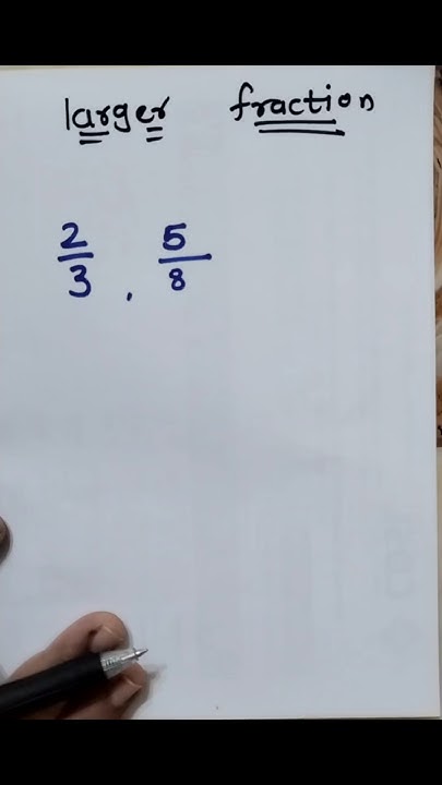 Greatest fraction.larger fraction. How to find the greatest fraction ...