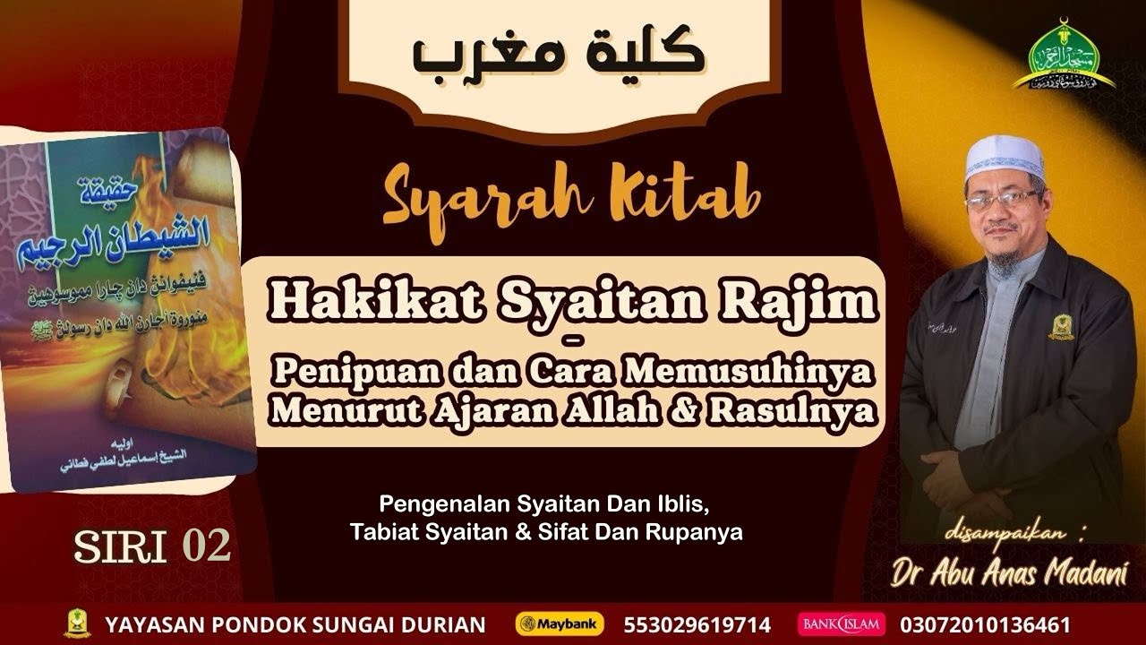 AAM 2024 Hakikat Syaitan (02) Pengenalan Syaitan Dan Iblis, Tabiat ...