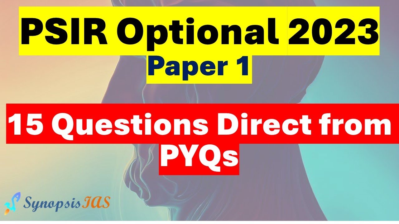 PSIR Optional Paper 1 UPSC 2023 Direct Previous Year Questions by ...