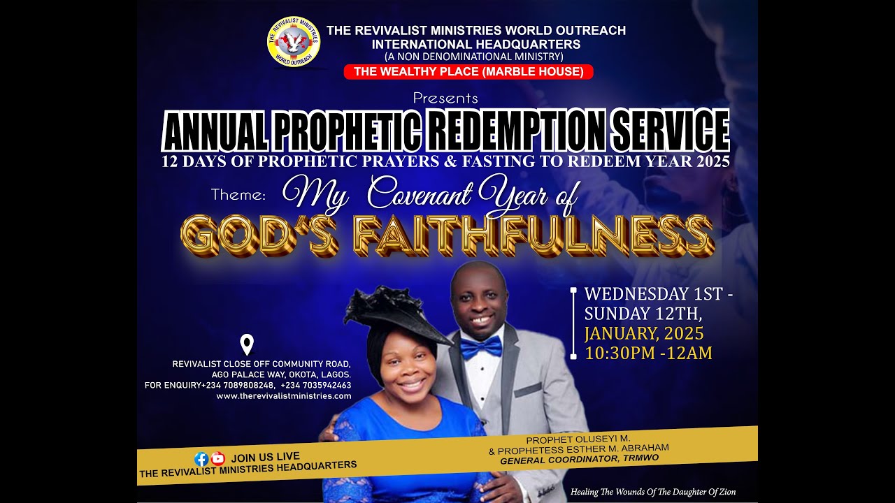 ANNUAL PROPHETIC REDEMPTION SERVICE WITH PROPHET OLUSEYI M. ABRAHAM ...