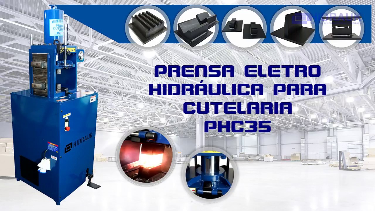 Prensa Hidráulica Elétrica para Cutelaria PHC35 - Hidrauk - Versão 2016 ...