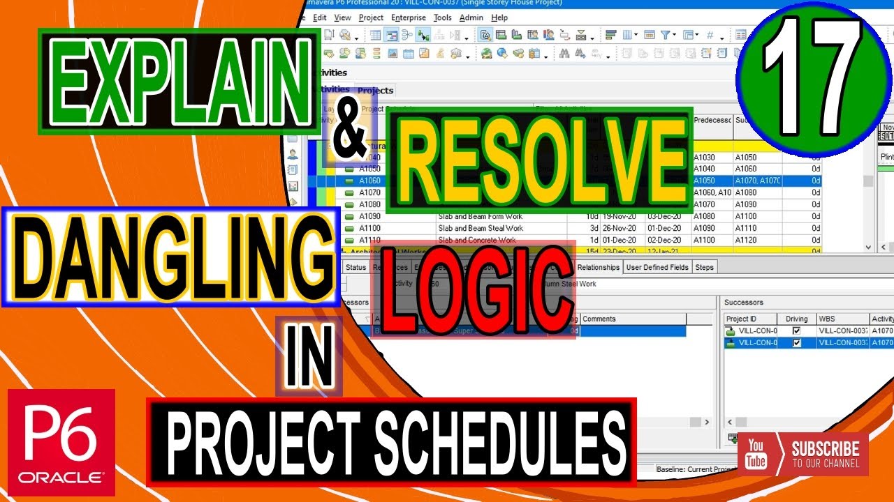 What are dangling logic in Project Schedules in Primavera P6 | Resolve ...