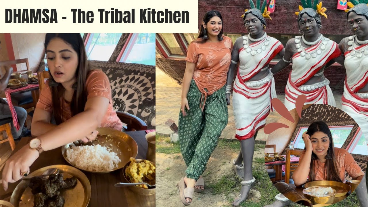 DHAMSA - The Tribal Kitchen | Tribal Restaurant in Kolkata | A must ...