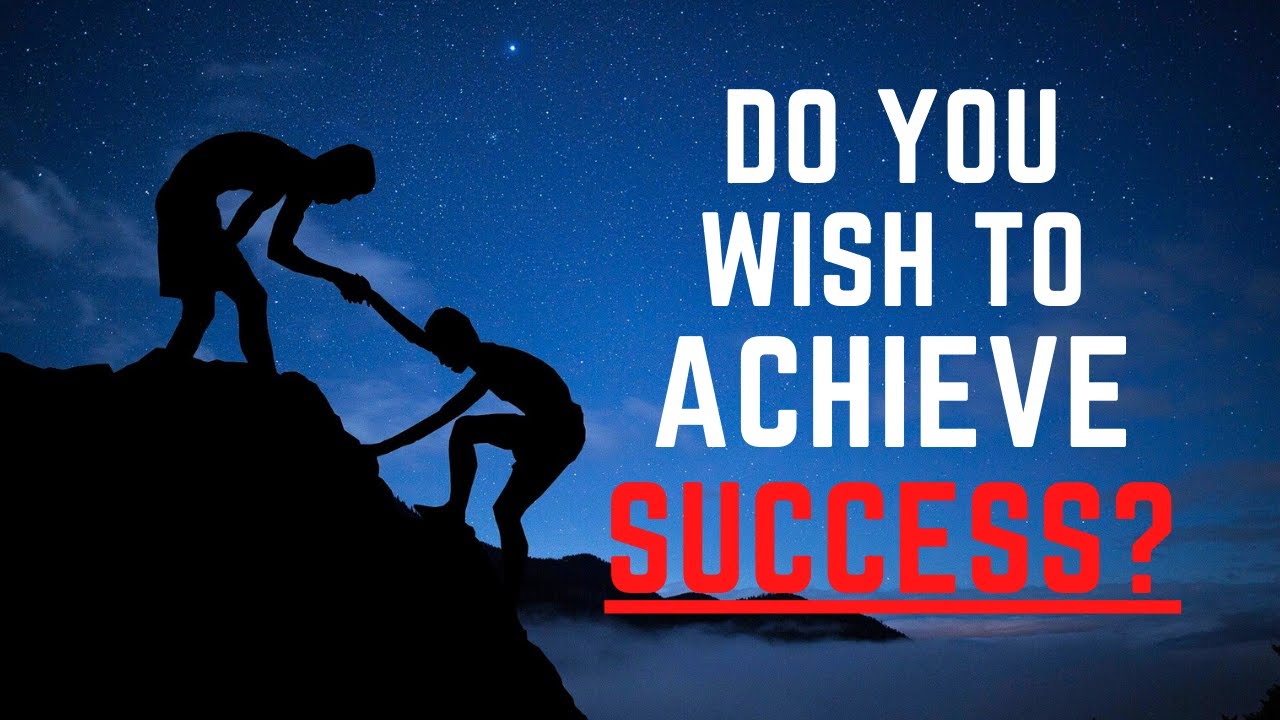 How to achieve success? - Visualise and Achieve Your Dreams - YouTube