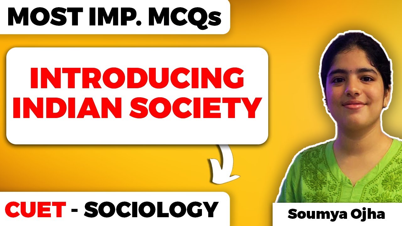Introducing Indian Society Class 12 Sociology Most Important MCQs for ...