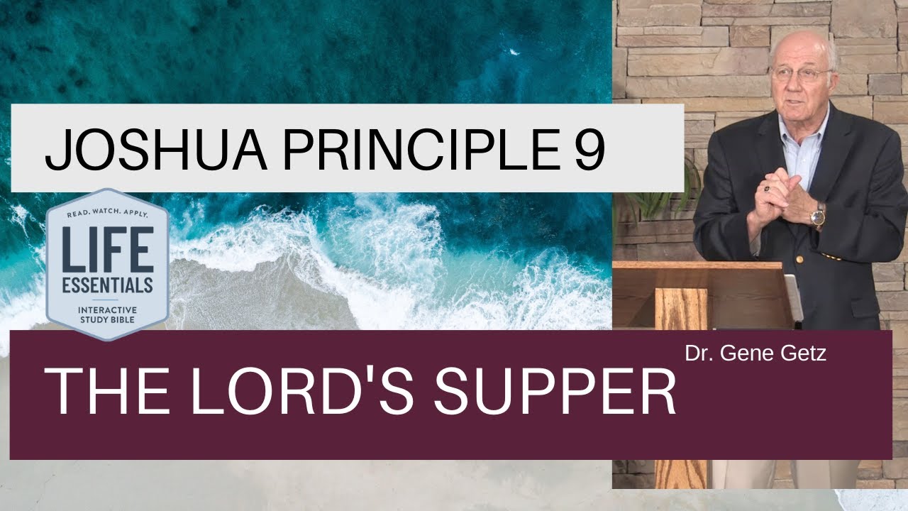 Joshua Principle 9: The Lord's Supper - YouTube