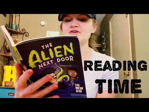 Reading Time “The Alien Next Door: The New Kid” chapters 3-4 by A.I ...