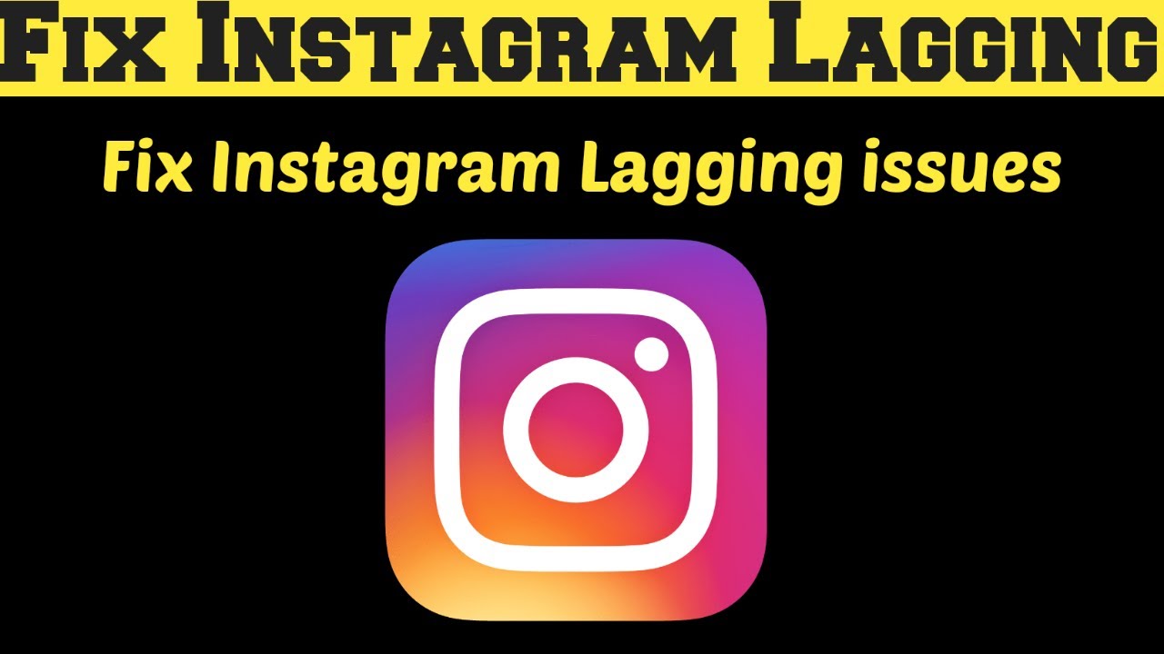 How to Fix Instagram Lagging issue - YouTube