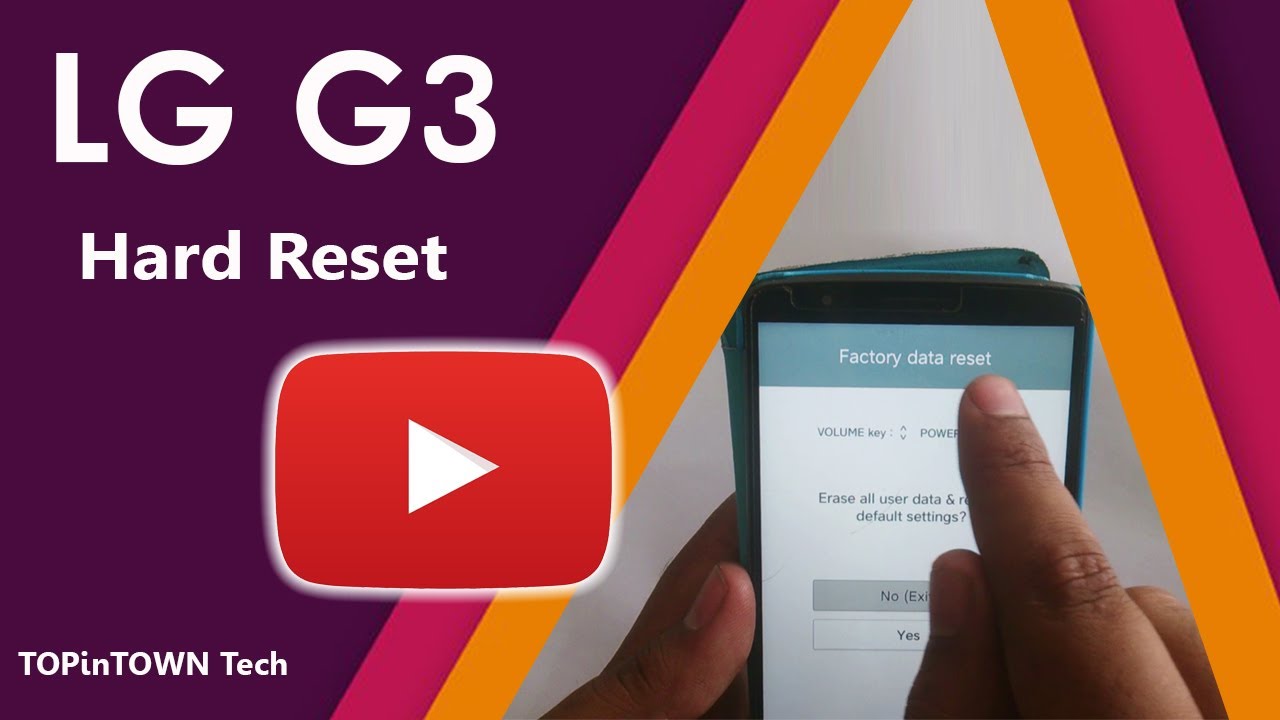 LG G3 Hard Reset📱 by 📱TOPinTOWN Tech📱 - YouTube