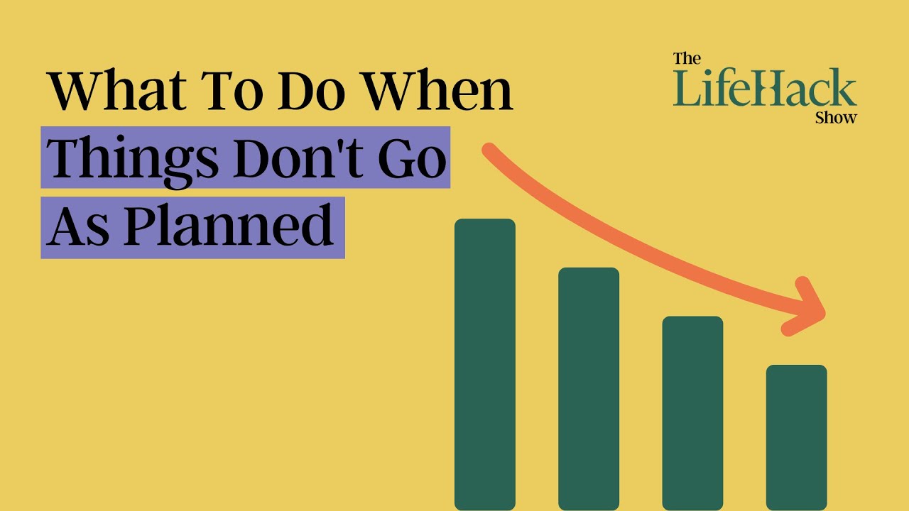 What To Do When Things Don't Go Your Way? How To Be Happy Every Day ...