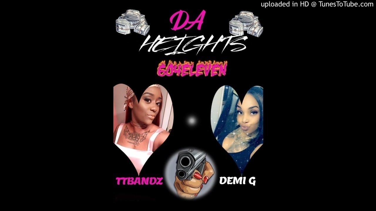TT BANDZ x DEMI G DA HEIGHTS - YouTube