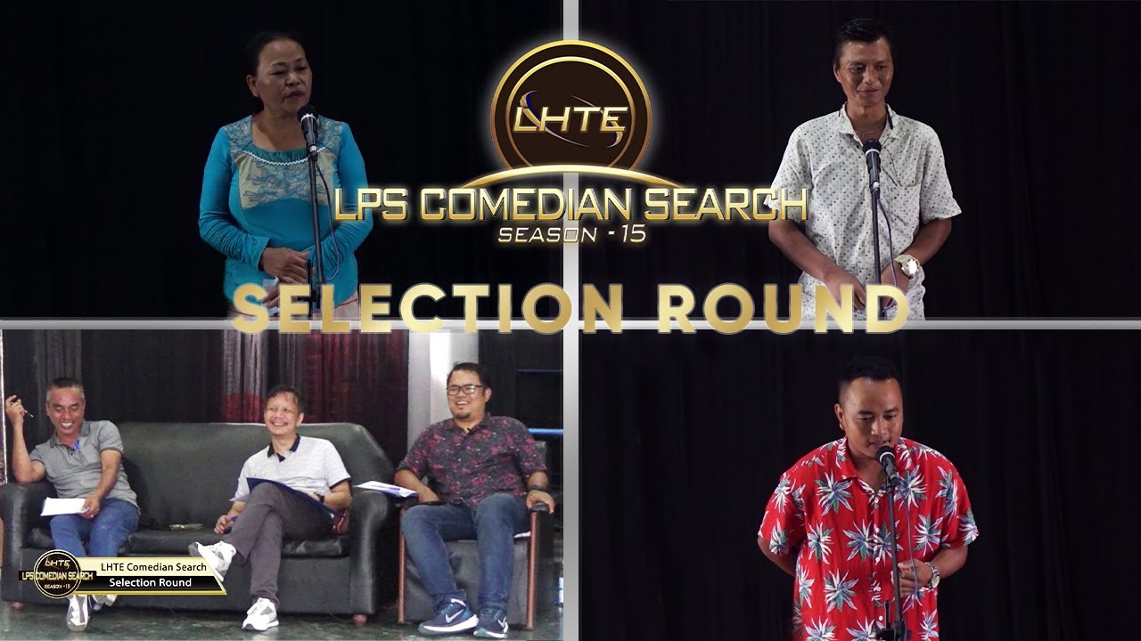 LHTE LPS COMEDIAN SEARCH 2023 # PART - 2 SELECTION ROUND - YouTube