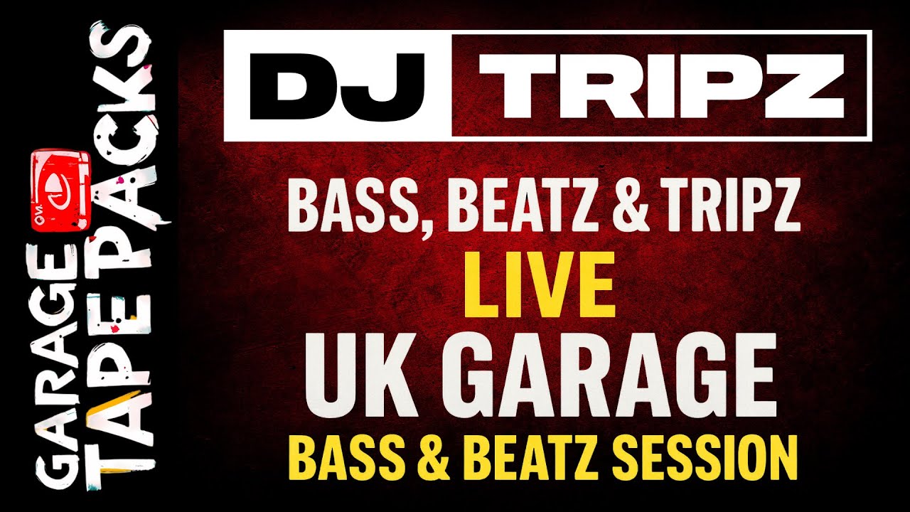 DJ TRIPZ presents Bass, Beatz & Tripz | LIVE | UK Garage – Bass & Beatz ...