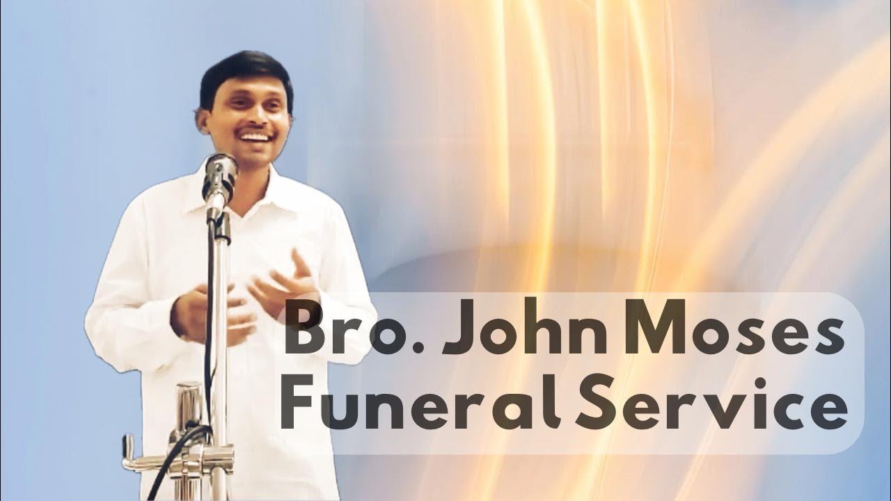 Funeral service of BRO JOHN MOSES (GS) - YouTube