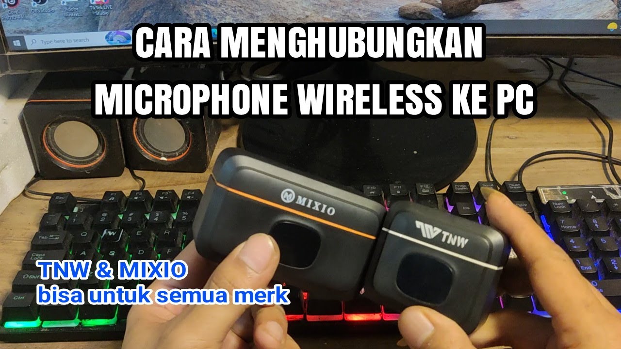 Cara Menghubungkan Microphone Wireless ke PC TNW Mixio Dan Semua Merk ...