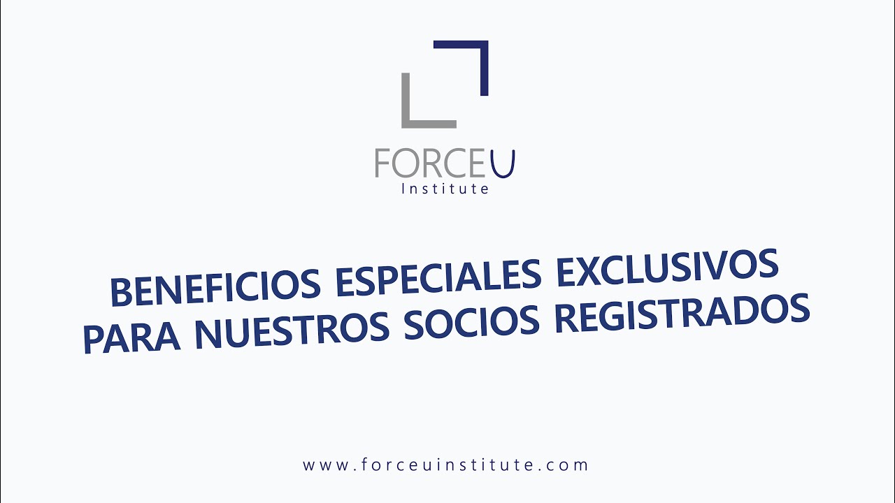 BENEFICIOS EXCLUSIVOS PARA SOCIOS FORCEUINSTITUTE - YouTube