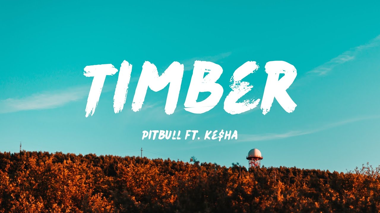 Pitbull - Timber (Lyrics) ft. Ke$ha - YouTube