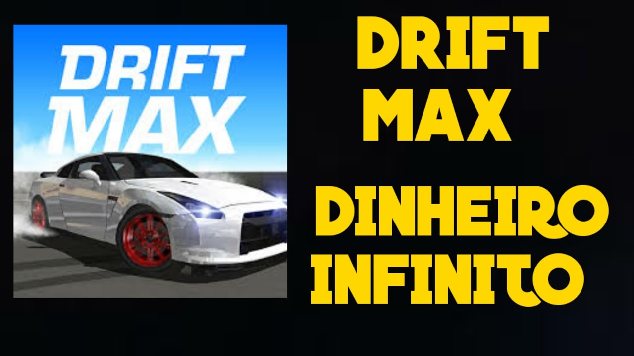 DRIFT MAX MOD DINHEIRO INFINITO ATUALIZADO APK MOD TUDO INFINITO - YouTube