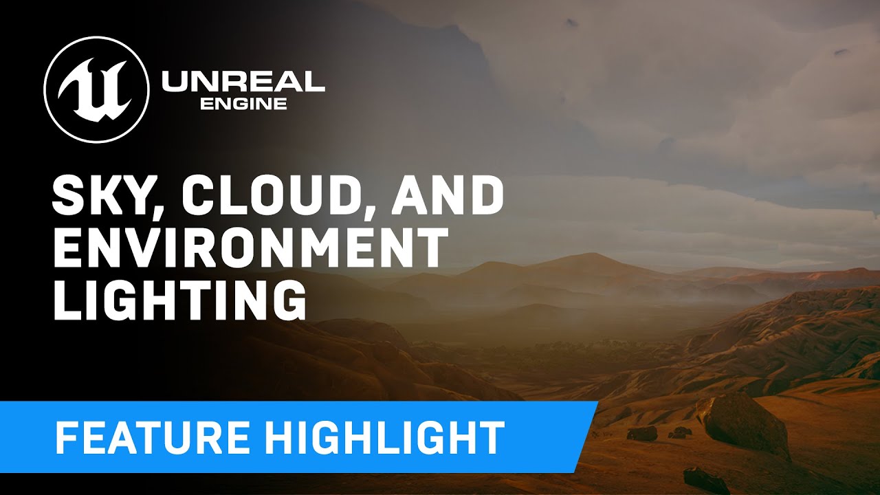 Sky, cloud, and environment lighting in 4.26 | Feature Highlight ...