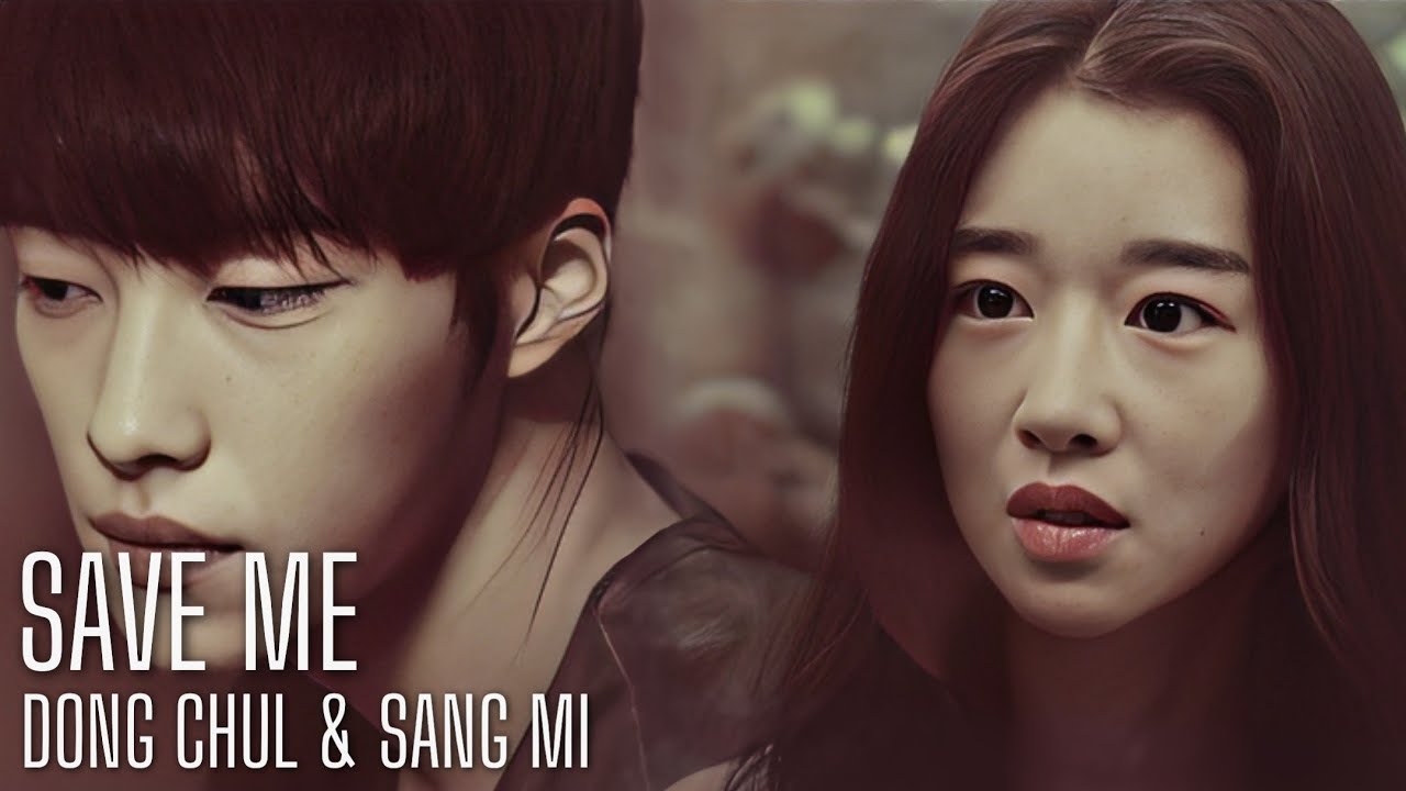 Save Me | Save Me. Dong Chul & Sang Mi (Sub. Español) K-Drama - YouTube