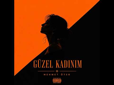 Mehmet - Güzel Kadınım