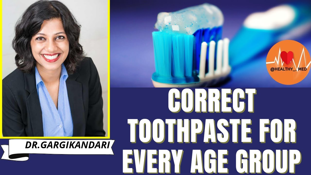 Correct toothpaste for every age group - YouTube