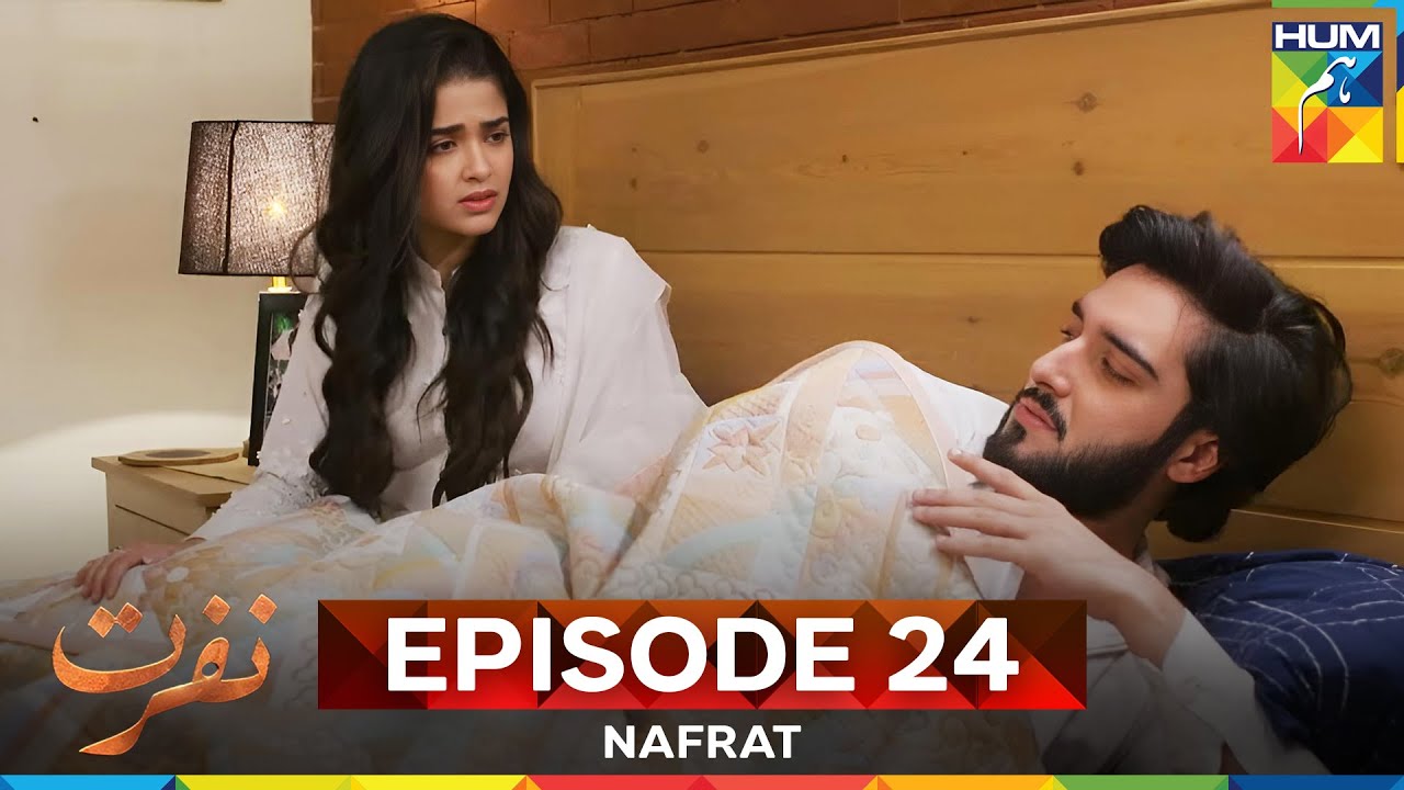 Nafrat Episode 24 - YouTube
