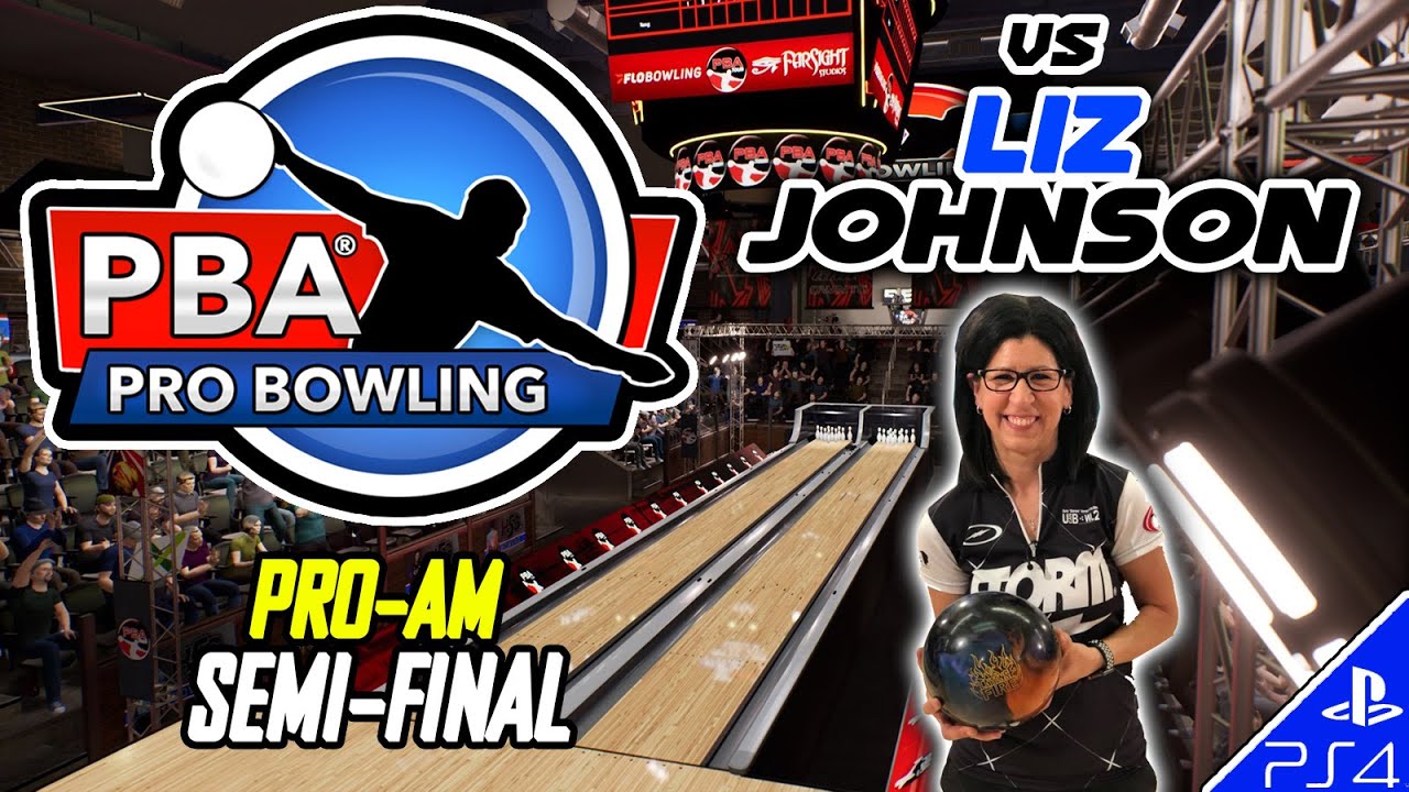 PBA PRO BOWLING | Pro Am | Semi Final | vs Liz Johnson (10/22/19) W 277 ...