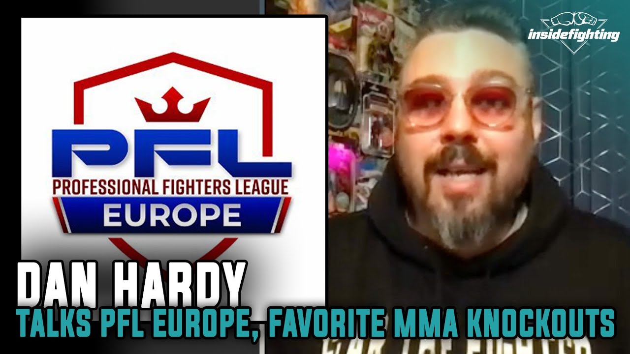 Dan Hardy gives an update on PFL Europe, talks UFC 304 start time and ...