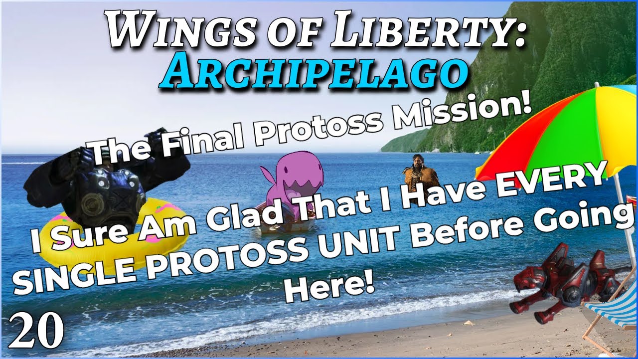 Wings of Liberty: Archipelago Mod! - Part 20 - YouTube