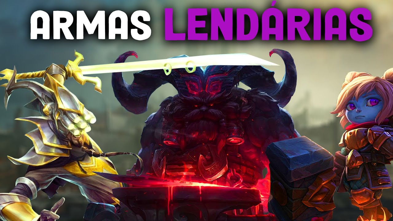 ARMAS LENDÁRIAS DO LEAGUE OF LEGENDS - YouTube