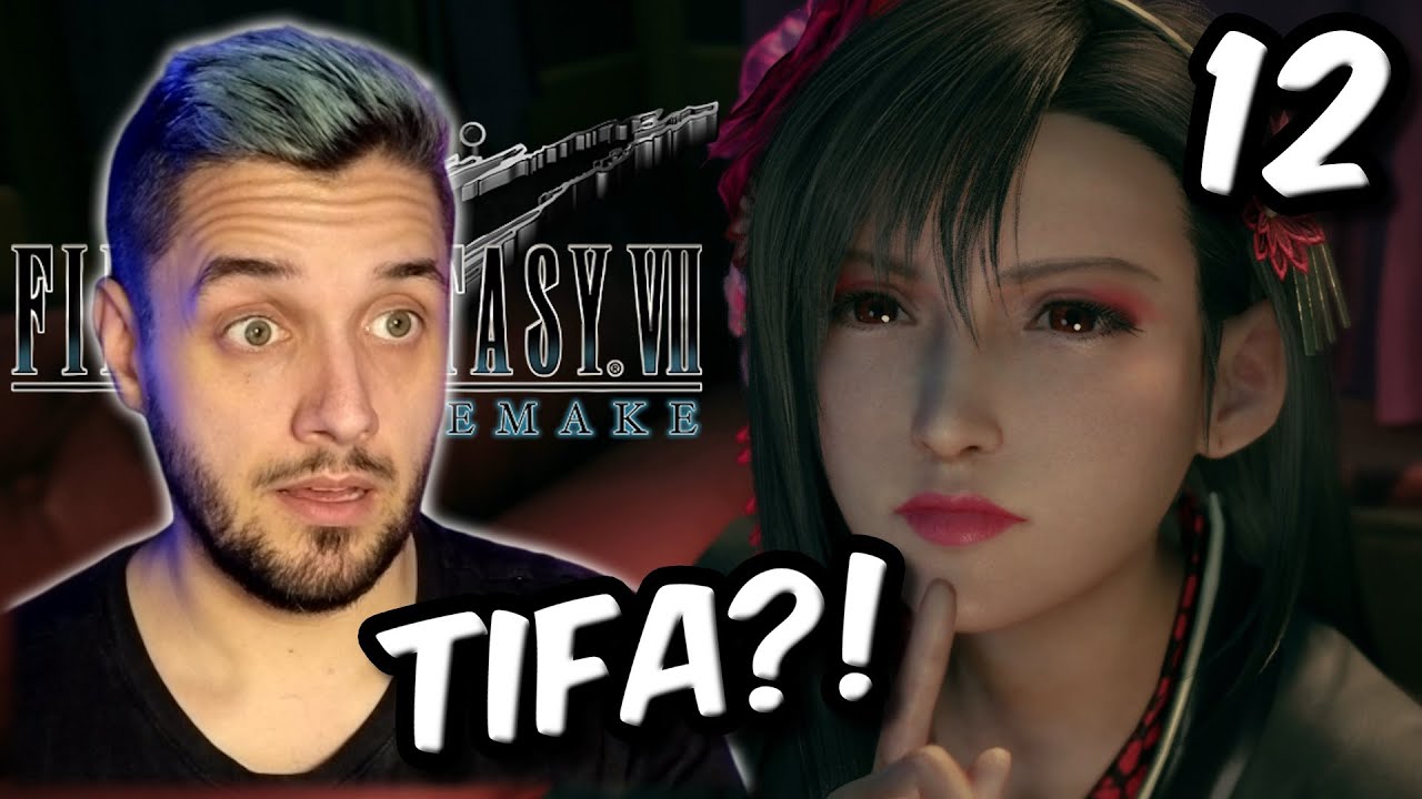 TIFA?! | Final Fantasy VII Remake Full Playthrough PART 12 - YouTube