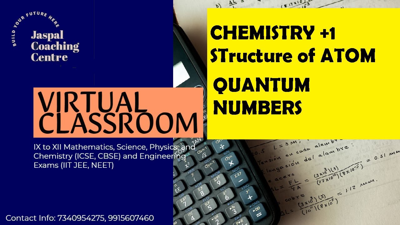 QUANTUM NUMBERS| STRUCTURE OF ATOM| CHEMISTRY +1| - YouTube