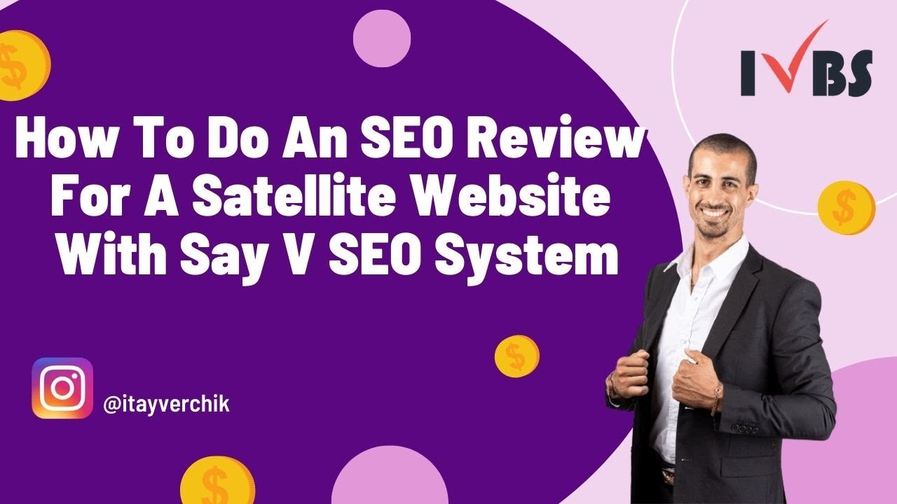 How to Perform an SEO Review for a Satellite Website Using SAY-V SEO ...