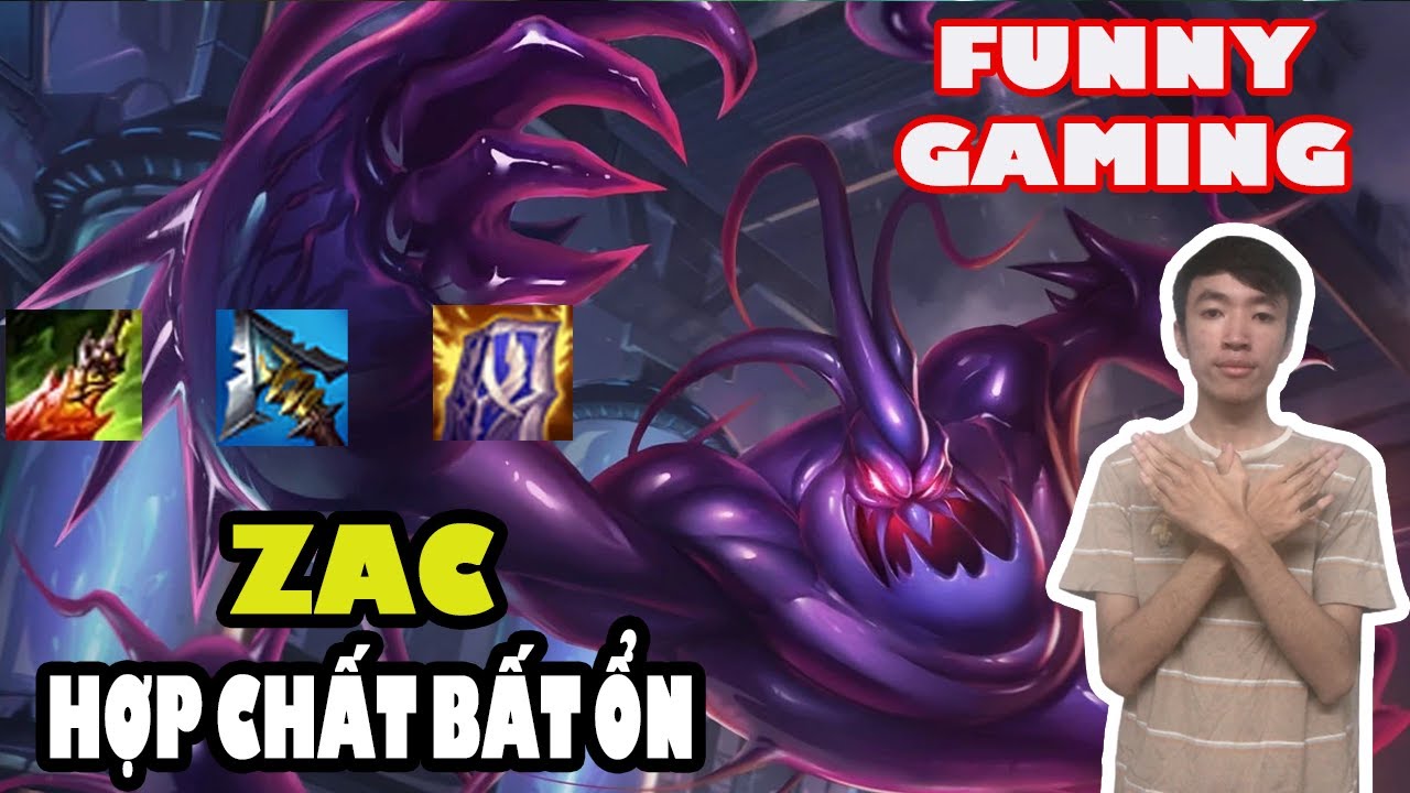 FUNNY GAMING - RANK MASTER LMHT - ZAC HỢP CHẤT BẤT ỔN - YouTube