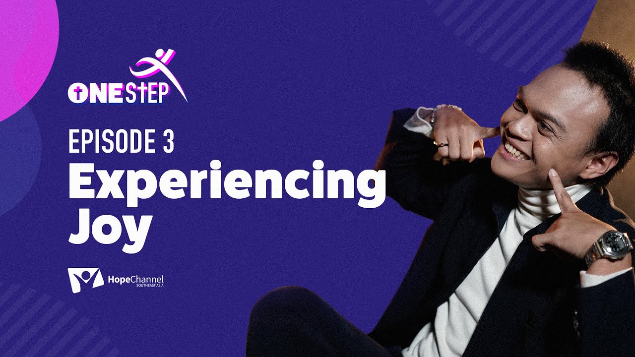One Step - Devotional - EP.3: Experiencing Joy - YouTube