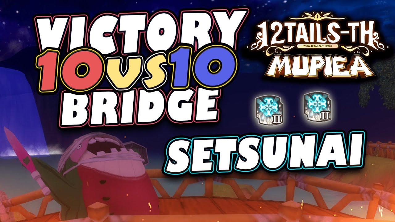 12Tails-TH มูเปีย : 10vs10 | ลองเล่น - YouTube