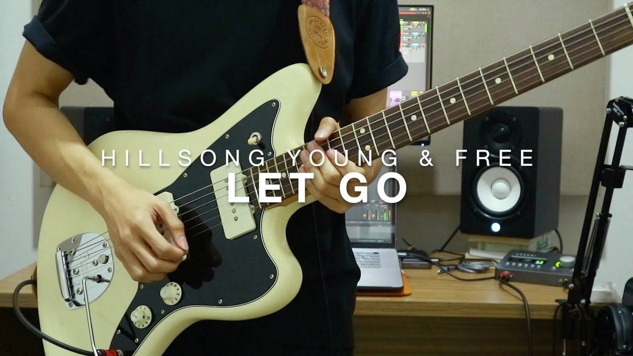 Let Go - Hillsong Young & Free - Guitar Cover - YouTube