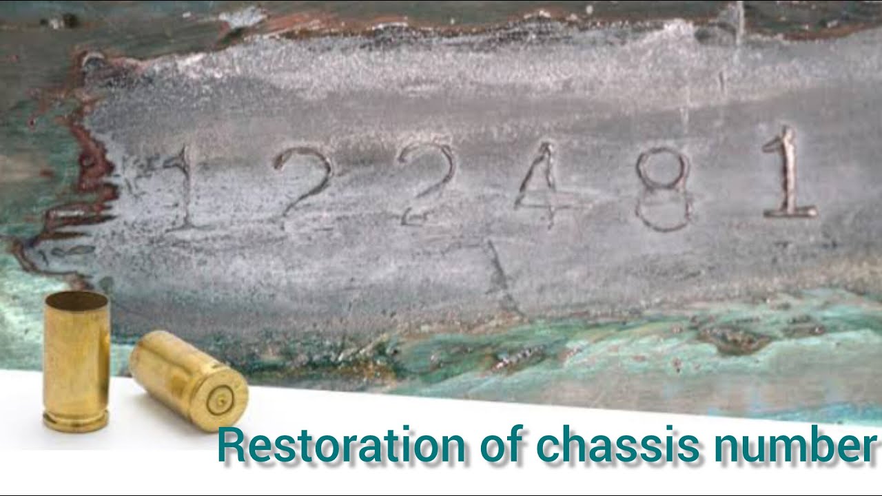 Restoration of Chassis Number Using Etching Method (Fry's Reagent ...