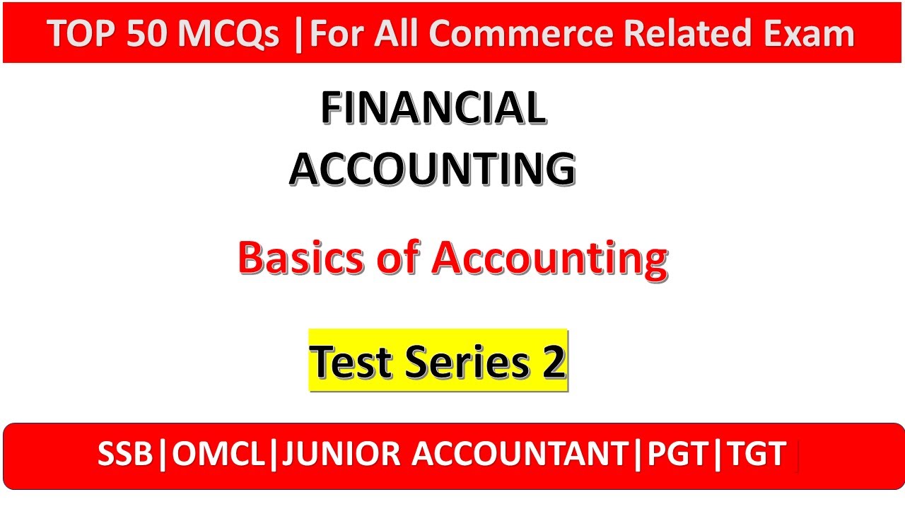 Financial Accounting|Basics of Accounting|Top Most 50 MCQs - YouTube