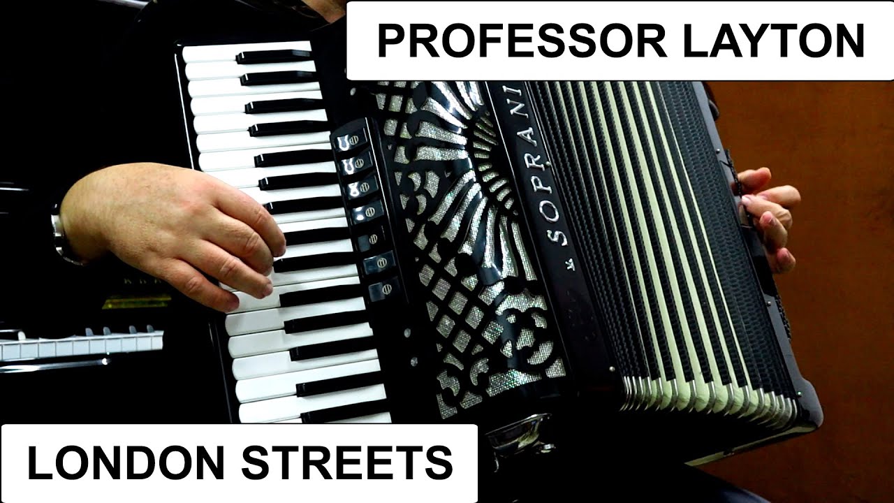 PROFESSOR LAYTON - LONDON STREETS - ACCORDION VIDEO GAMES THEME SONGS ...