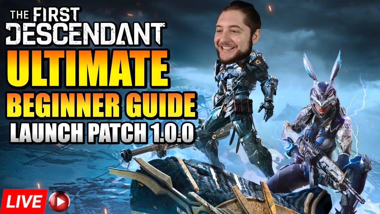LIVE - Ultimate First Descendant to Guide Get Ahead Early Best Mods ...
