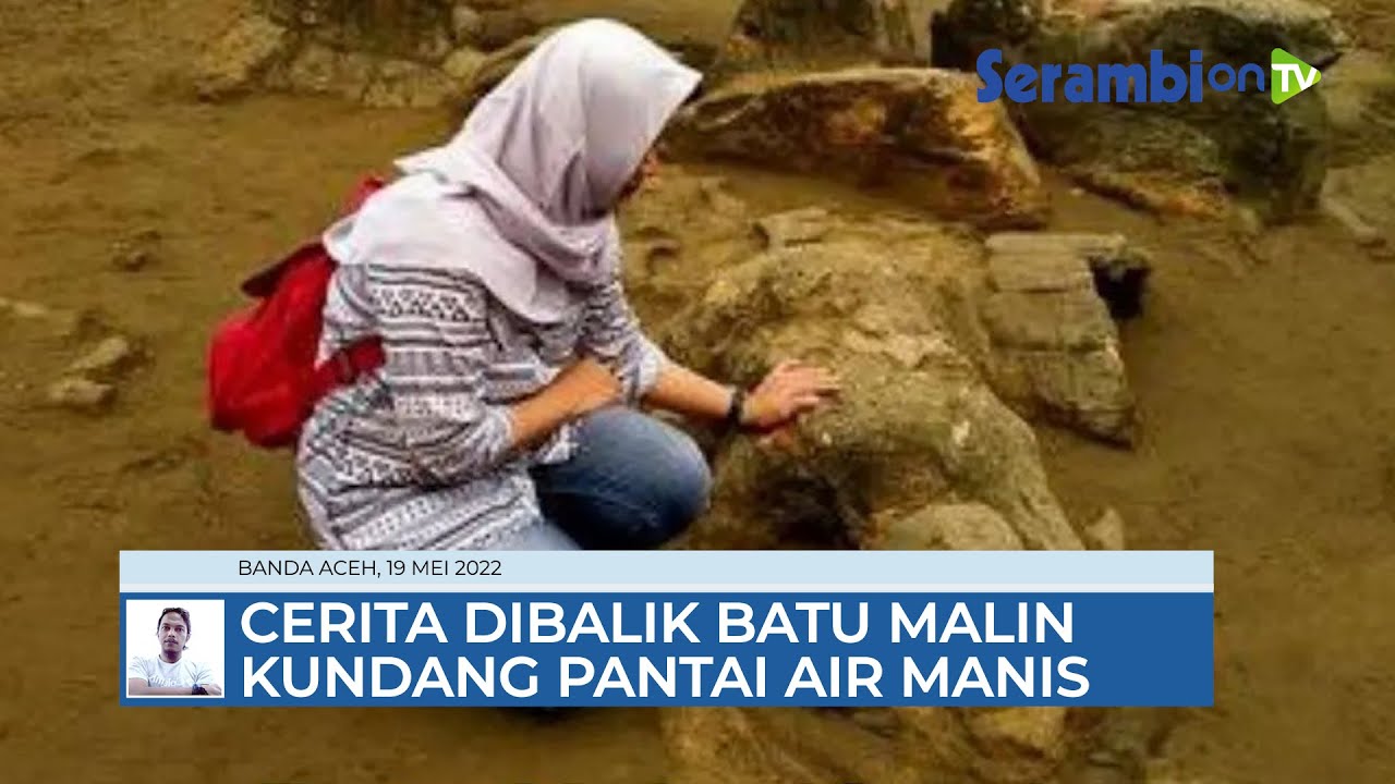 Fakta Dibalik Batu Malin Kundang di Pantai Air Manis - YouTube