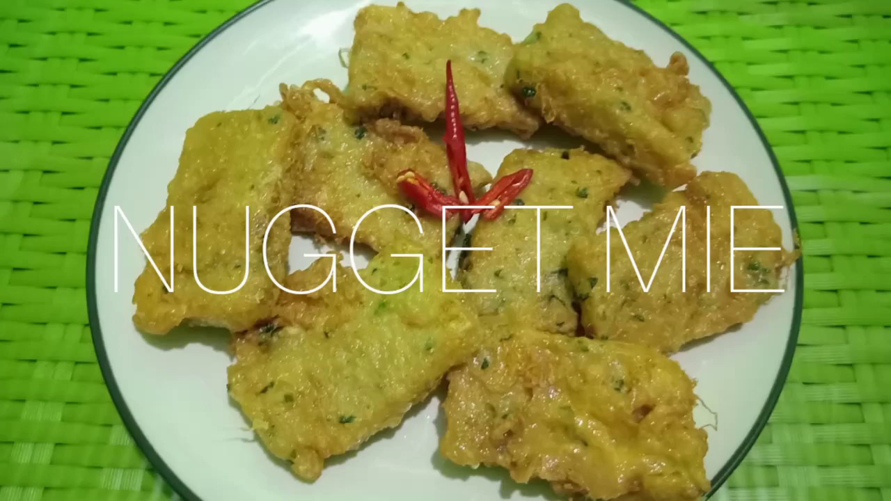 NUGGET MIE || MIE DIBIKIN INI ENAK BANGET || CEMILAN KELUARGA & ANAK ...
