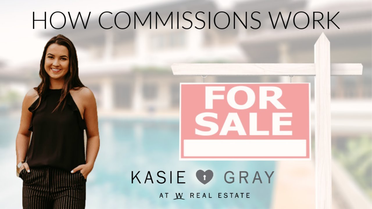 How Do Commissions Work When Selling Your Home - YouTube