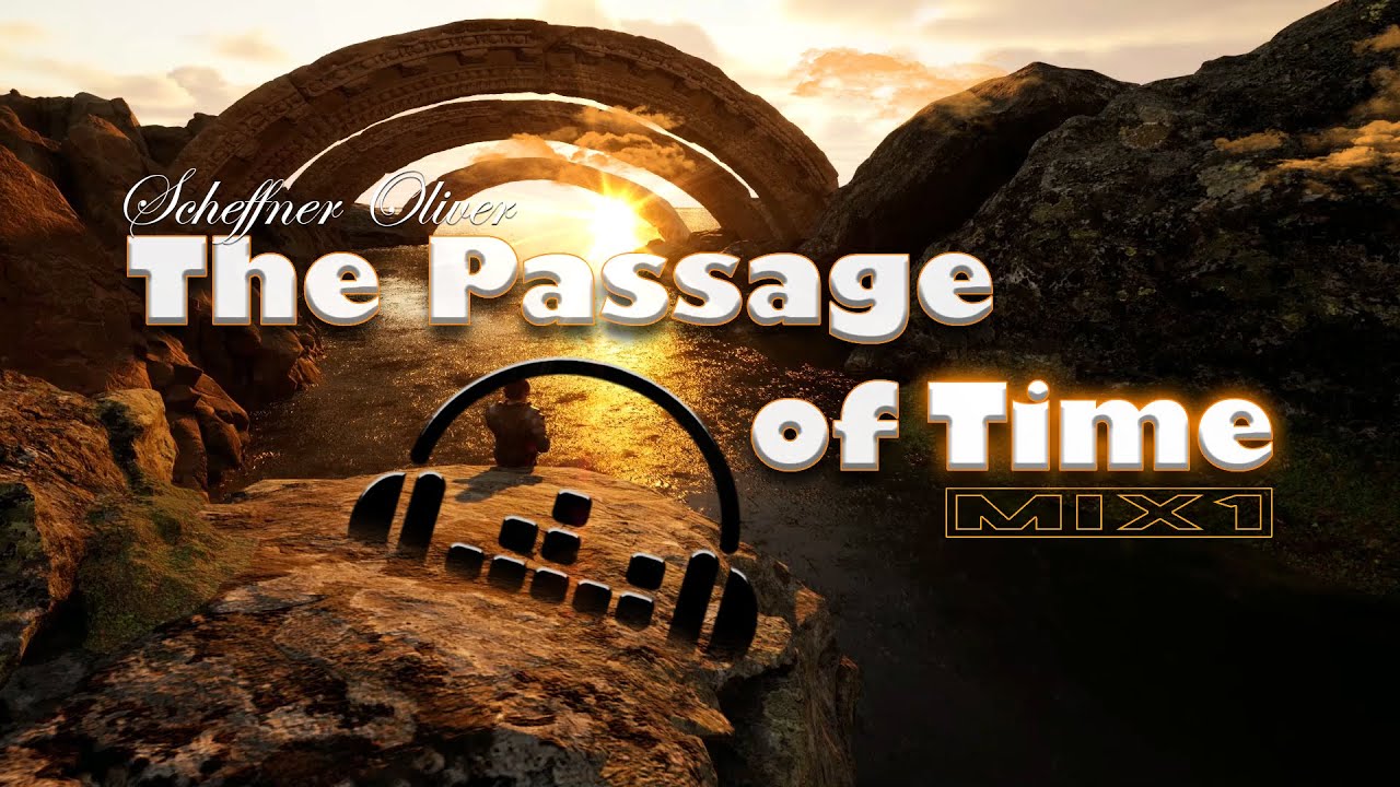 The Passage of Time (mix1) Album - Into the Sun (ambient relaxing ...