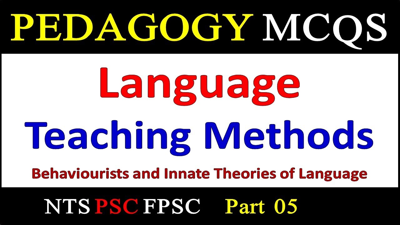 Language Teaching Instructional Methods|| Pedagogy MCQs Behaviouristic Teaching Method MCQs AJK ...