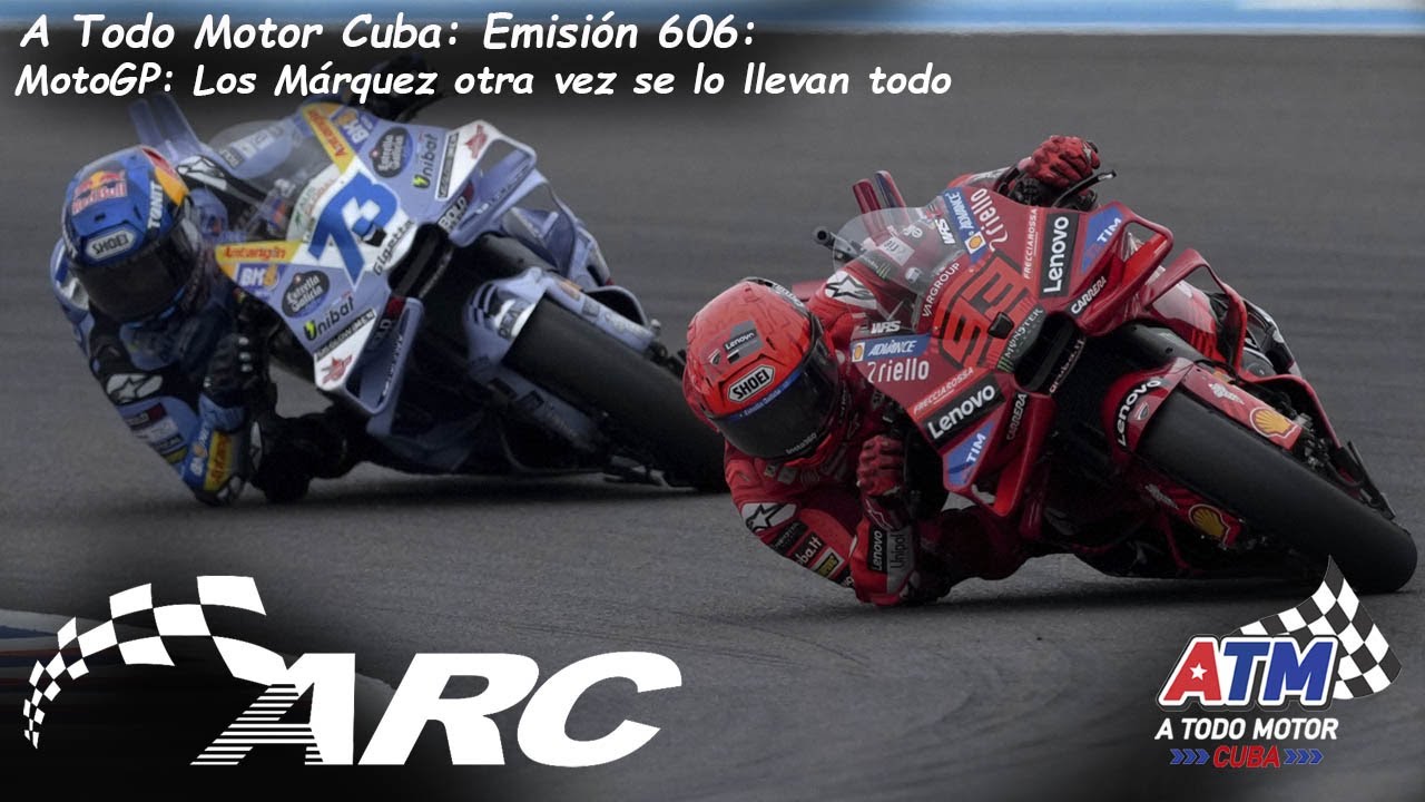 A Todo Motor Cuba: Emisión 606. MotoGP: Los Márquez otra vez se lo ...