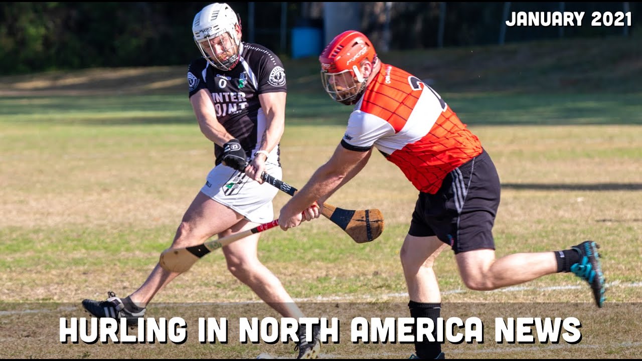 Hurling in North America News | January 2022 | Play Hurling - YouTube