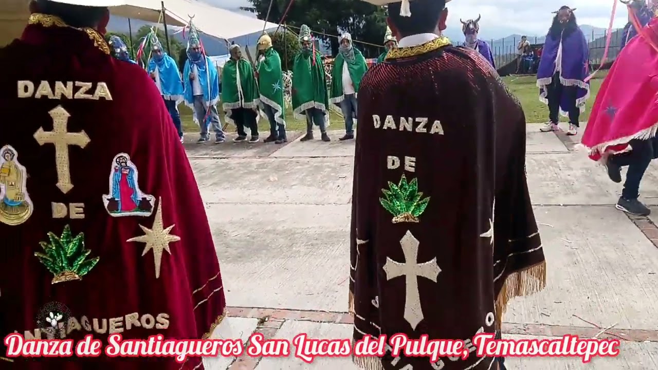 DANZA DE SANTIAGUEROS, SAN LUCAS DEL PULQUE TEMASCALTEPEC,EDOMEX. - YouTube